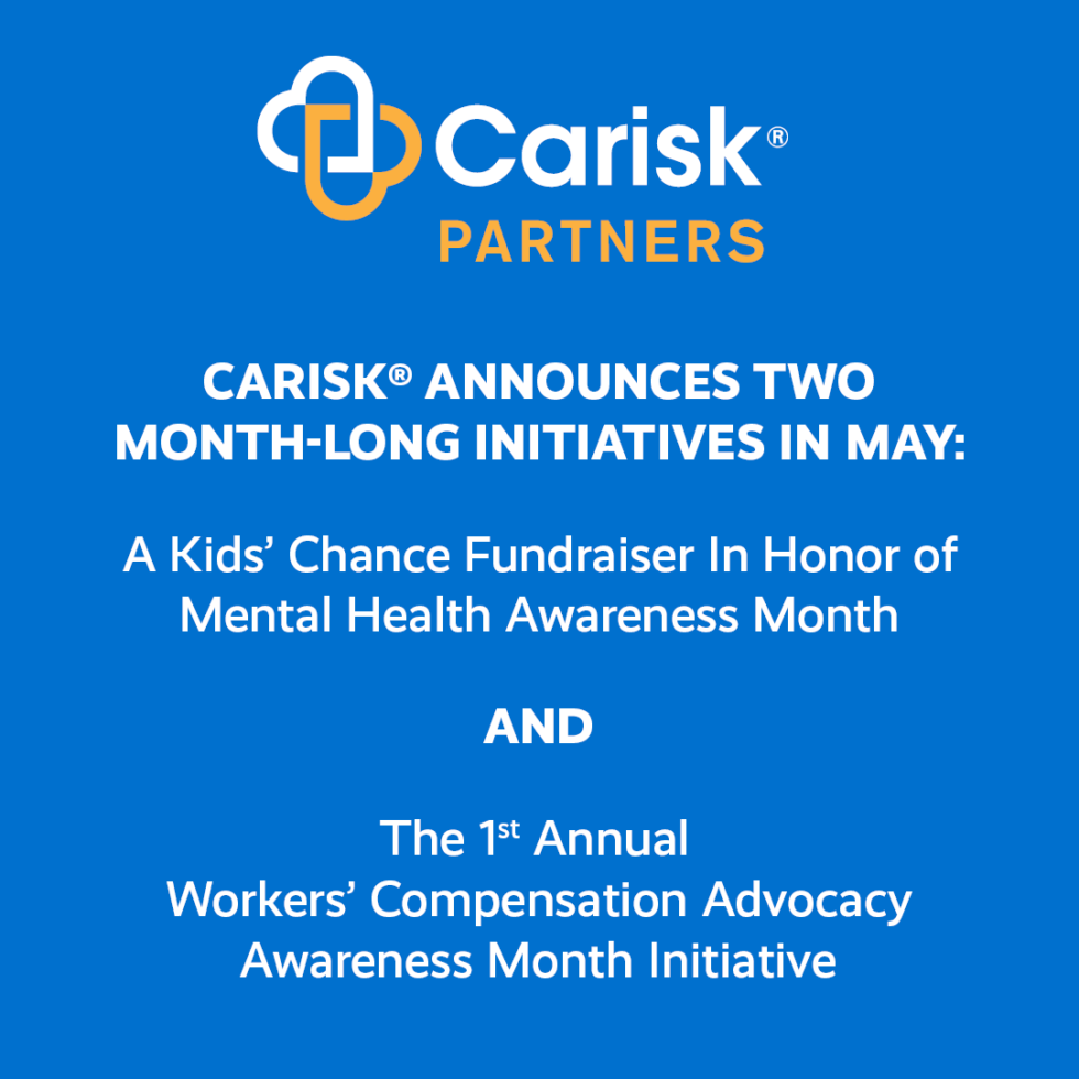 Carisk® Announces Two Month-Long Initiatives in May: A Kids' Chance ...