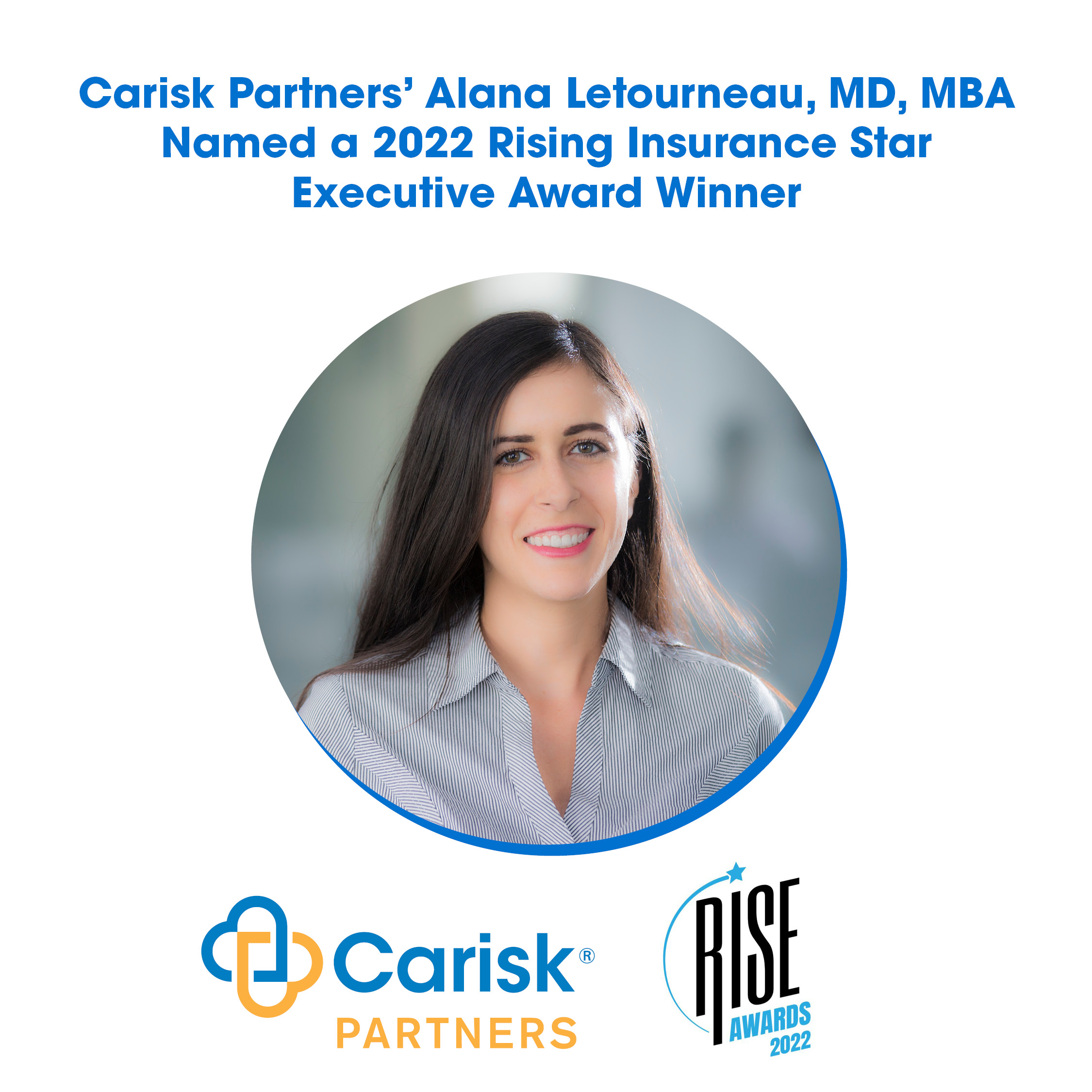Carisk Partners’ Alana Letourneau, MD, MBA Named a 2022 Rising ...