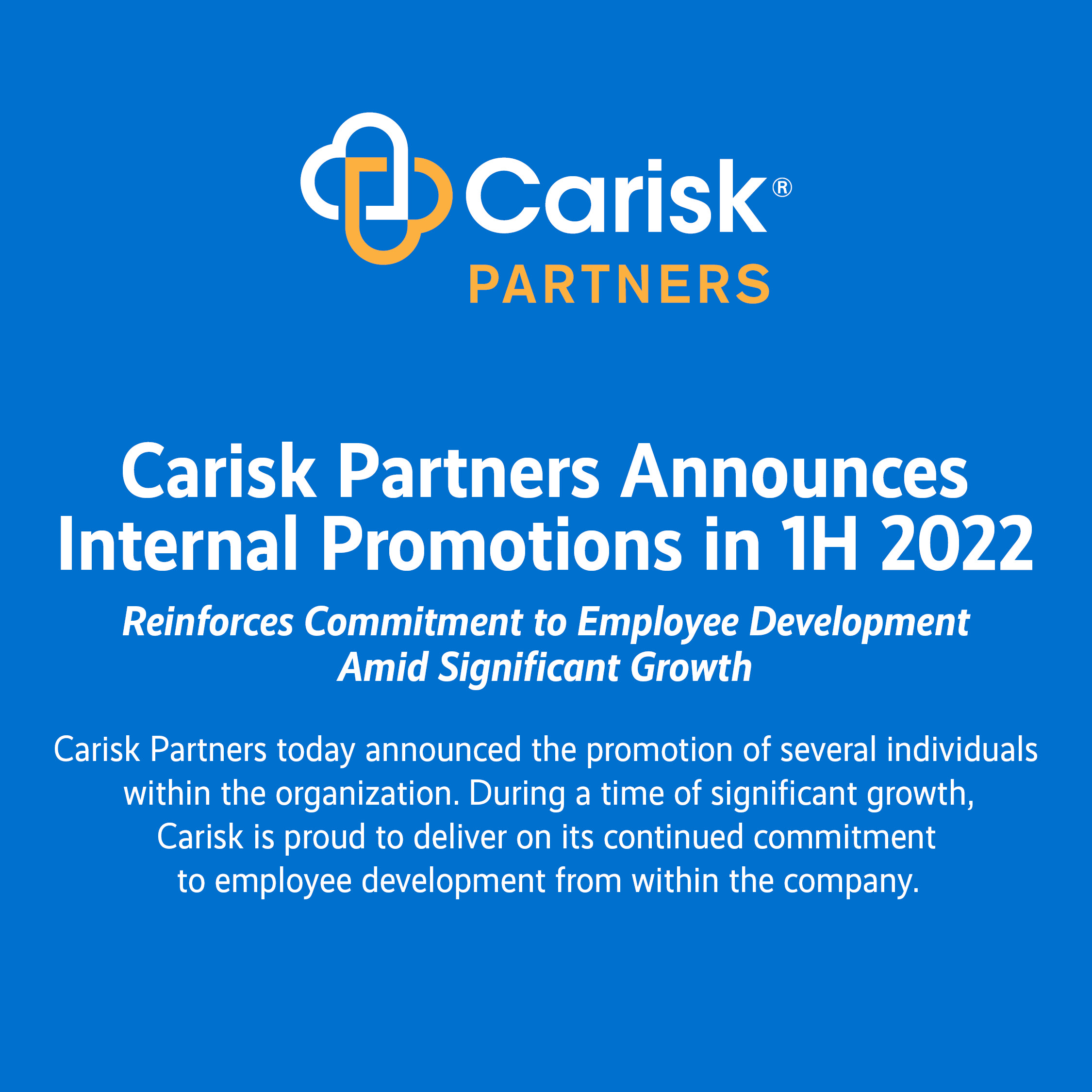 Carisk Partners Announces Internal Promotions in 1H 2022 - Carisk Partners