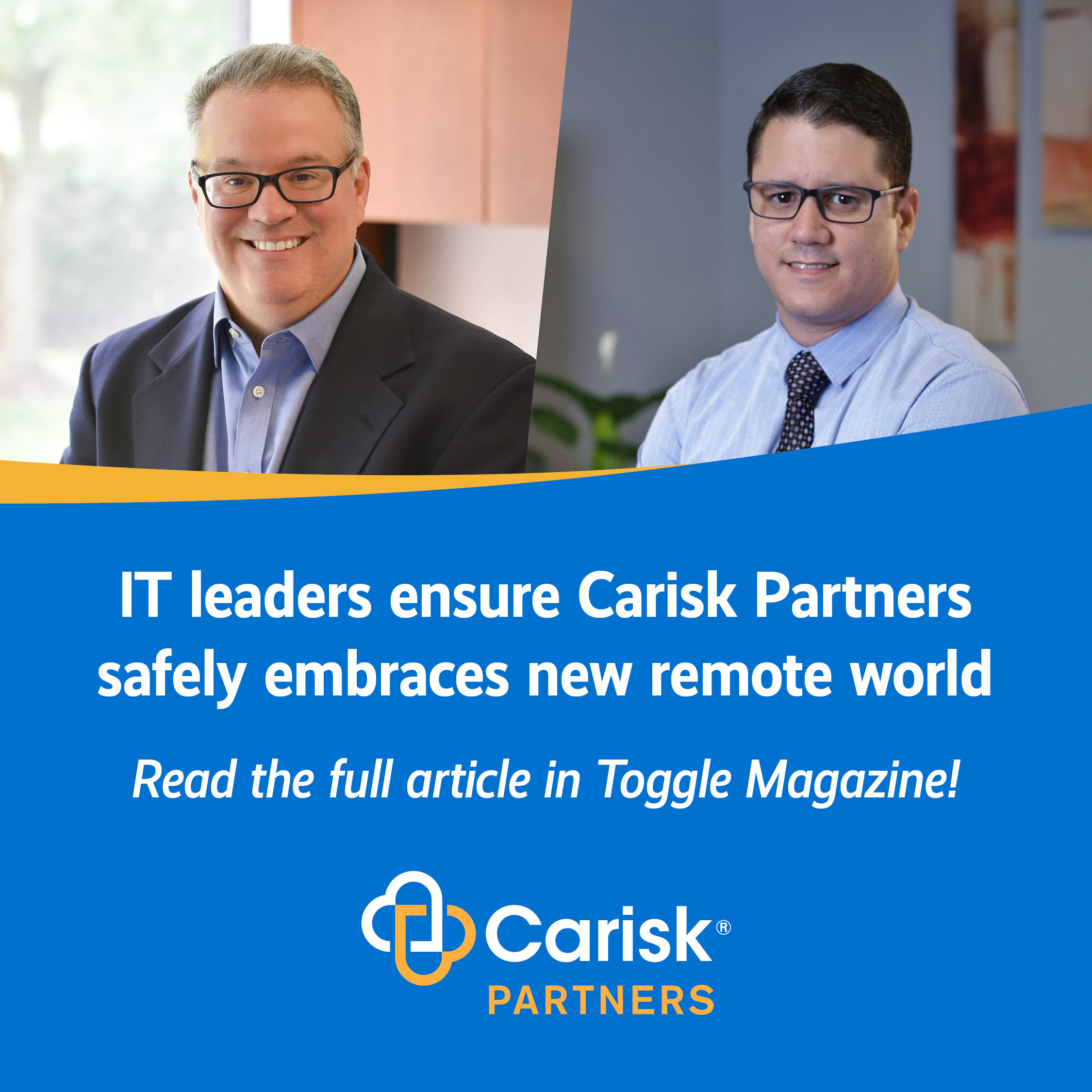 IT Leaders Ensure Carisk Partners Safely Embraces New Remote World ...